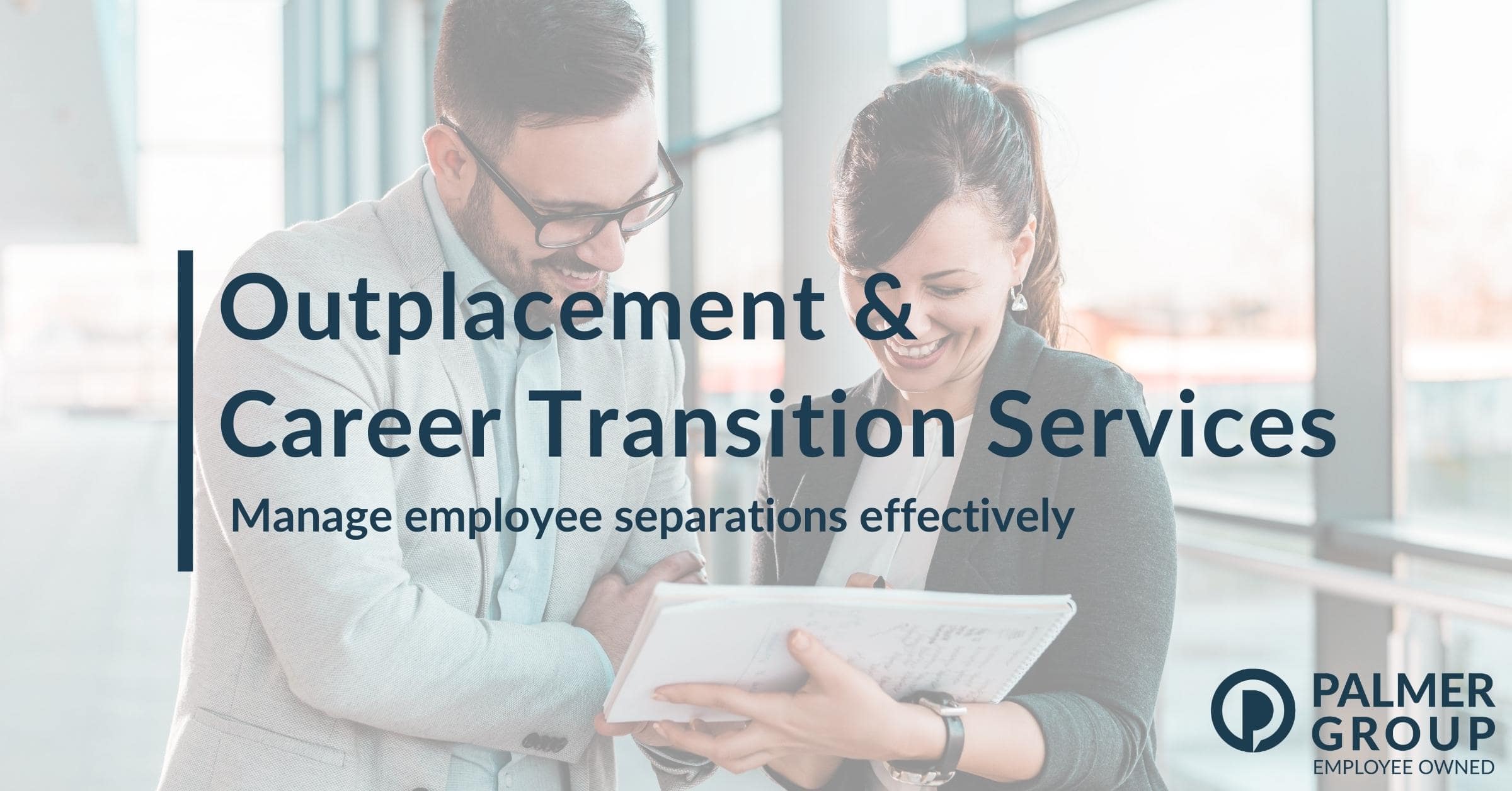 Outplacement & Career Transition Services | Palmer Group